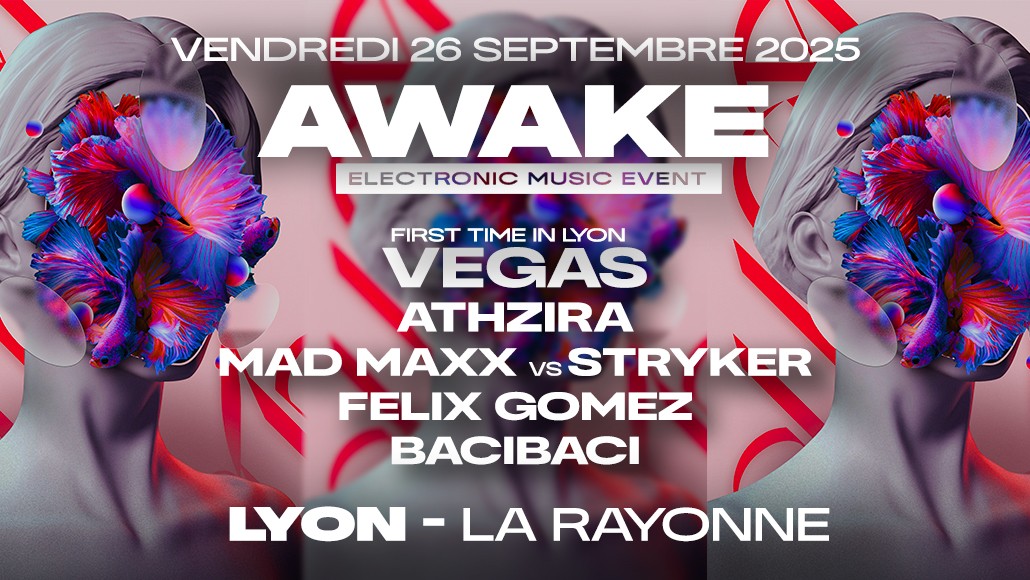 La Rayonne | AWAKE w/ Vegas + Athzira + Mad Maxx vs Stryker + Felix ...